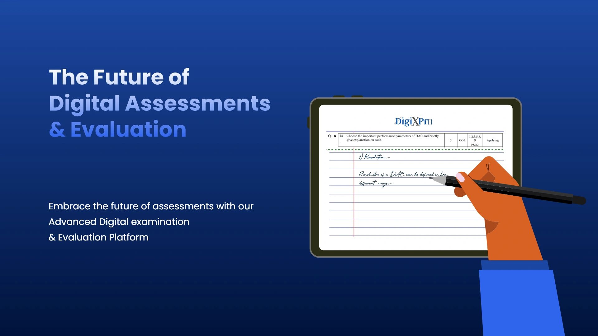 DigiXPro - Digital Examination and Digital Evaluation